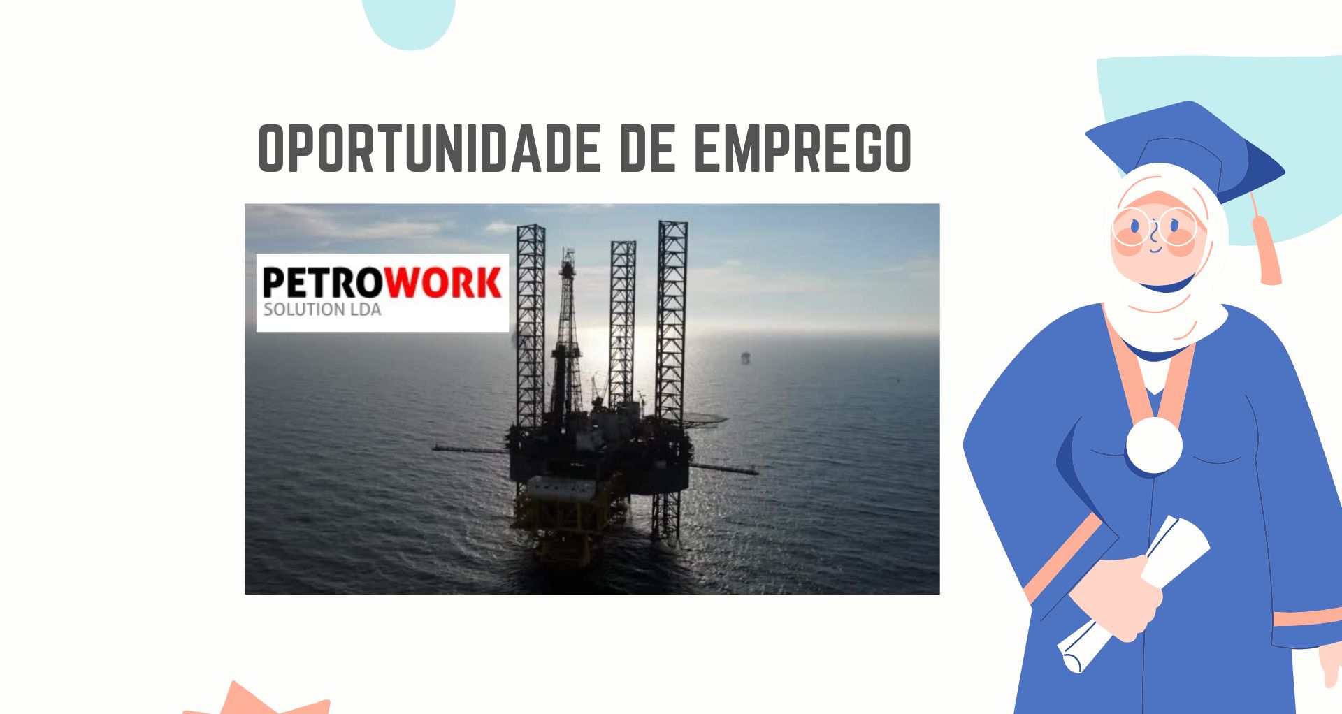 A PetroWork-Solution recruta Tecnicos em 6 áreas para offshore e Onshore - Angorecruta