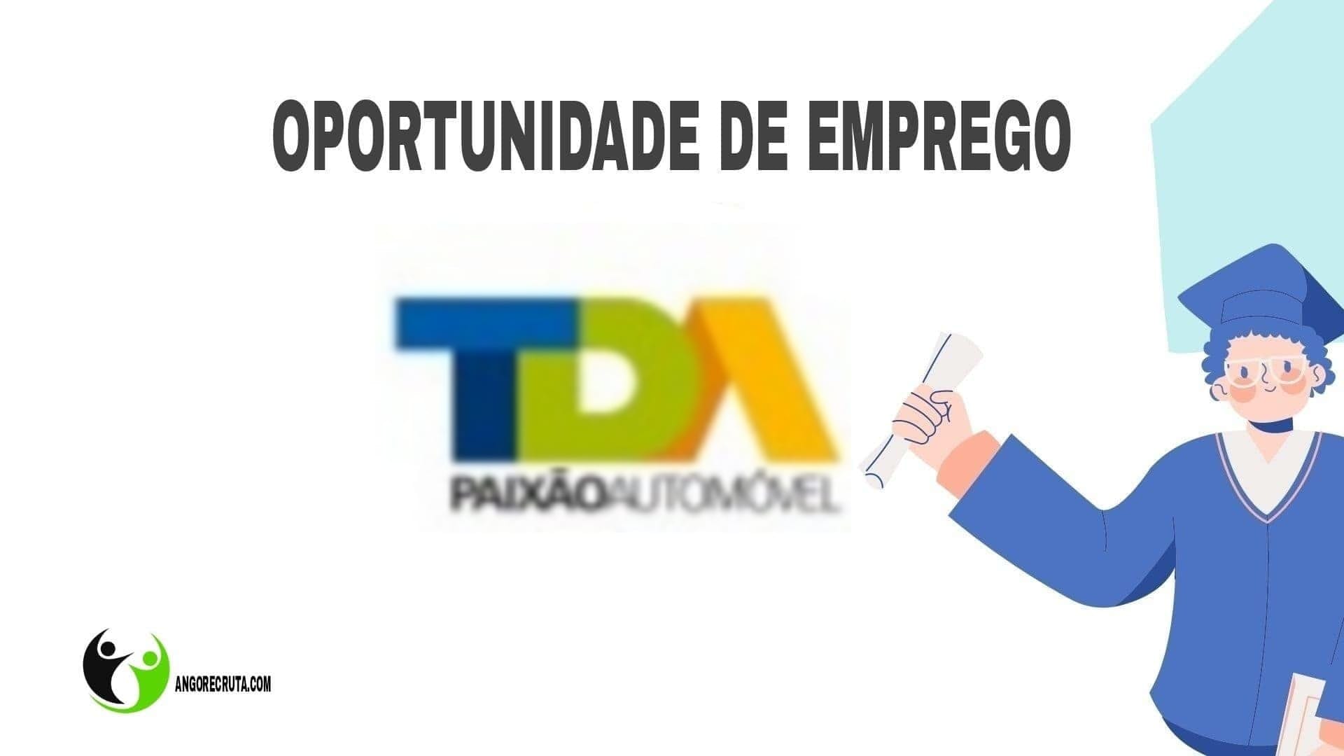 A TDA recruta Colaboradores sem experiência para iniciarem a uma ...