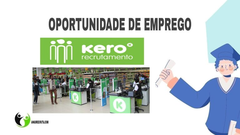 Kero Recrutamento 2025 - CANDIDATURA ESPONTÂNEA - Enviar CV