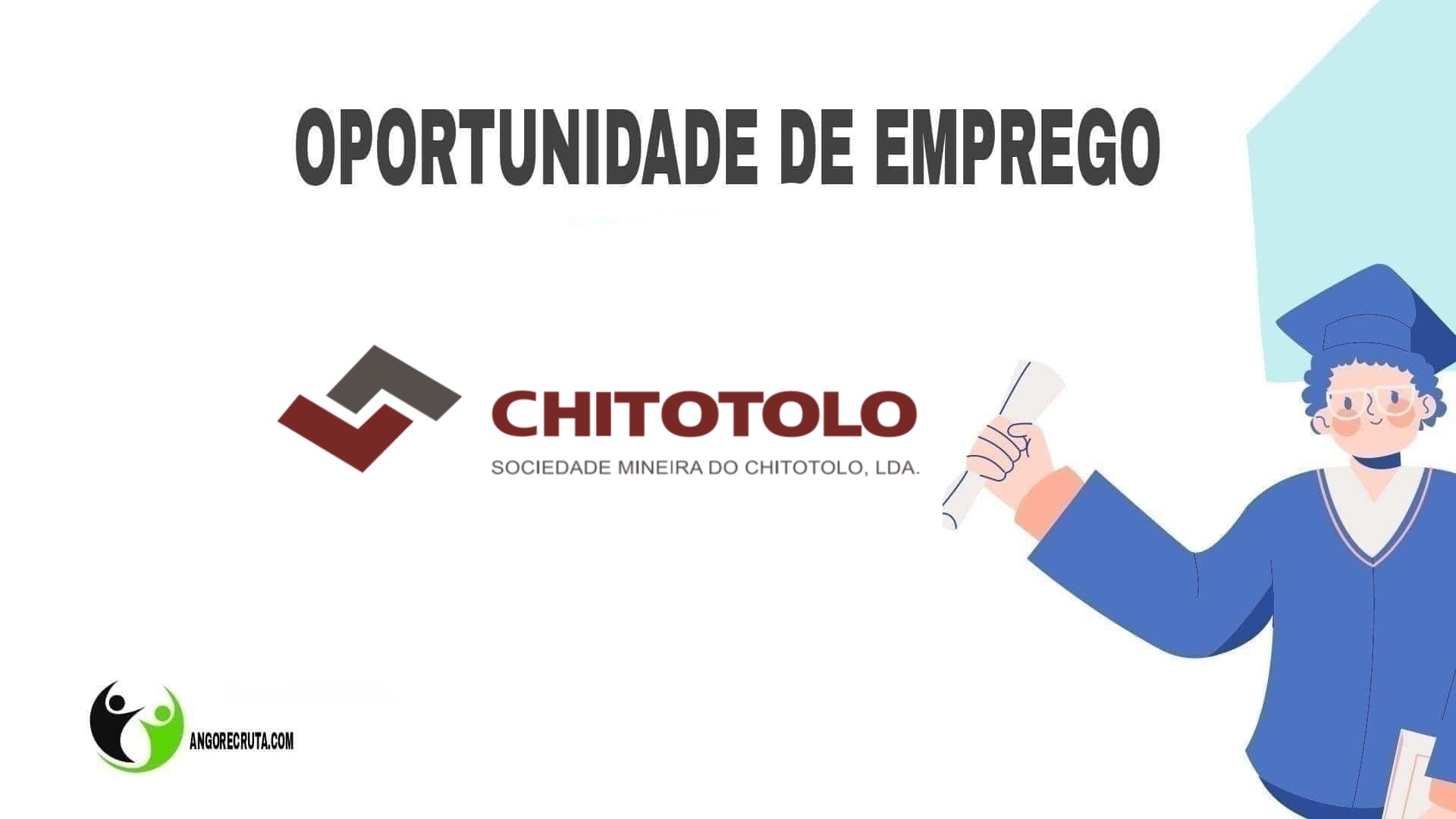 A Sociedade Mineira do Chitotolo Abre (04) Vagas Para Novo Pessoal